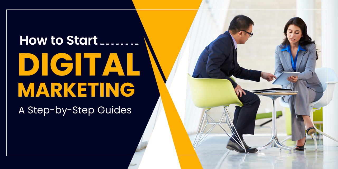 How To Start A Digital Marketing Service: Step-by-Step Guide