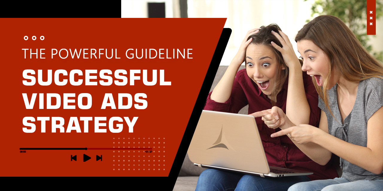 Video Ad Campaigns: The Power Of Visuals For Digital Marketing